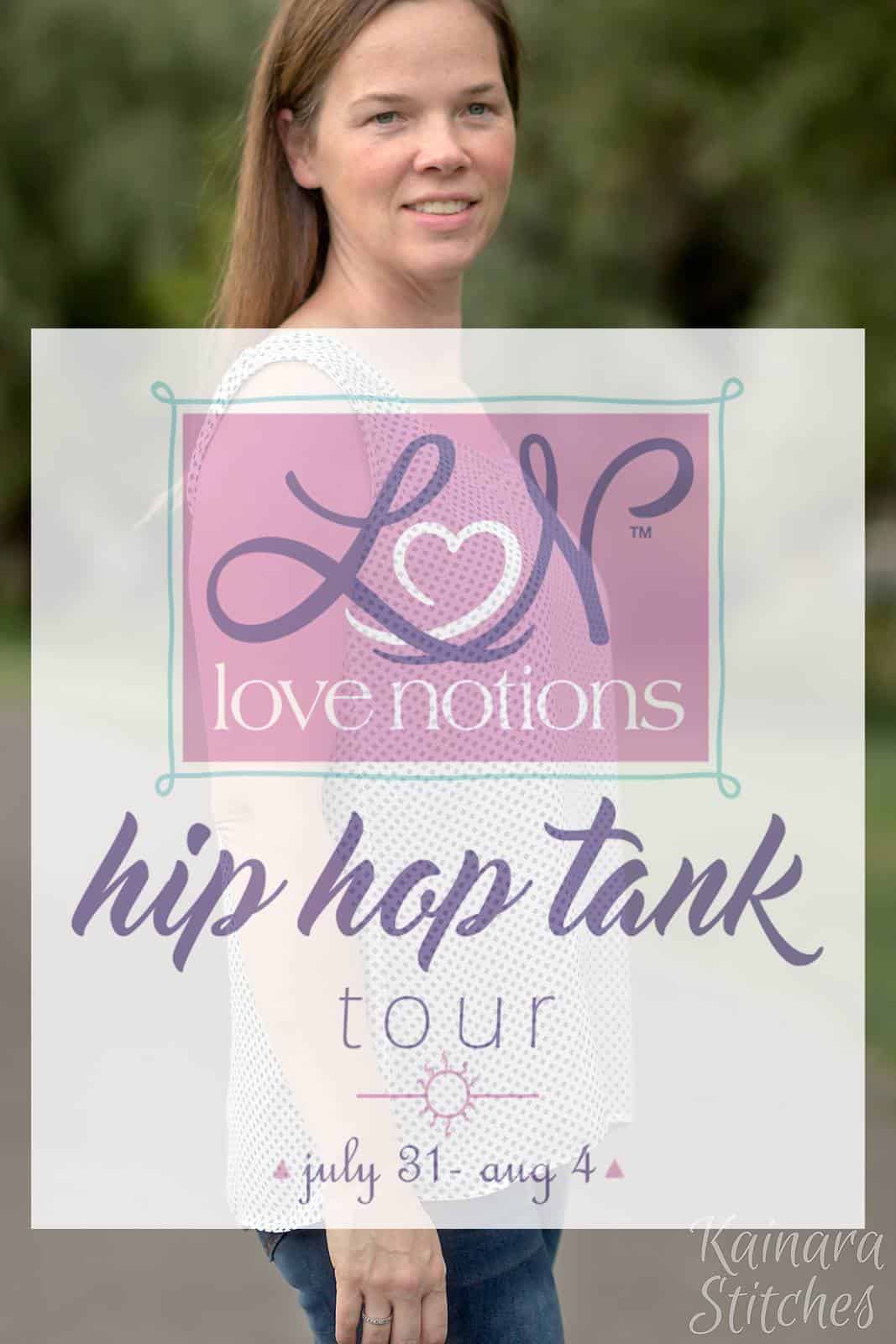 Welcome to the Hip Hop Tank tour - Love Notions Sewing Patterns