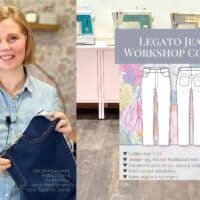 Legato Jeans Course - Love Notions Sewing Patterns