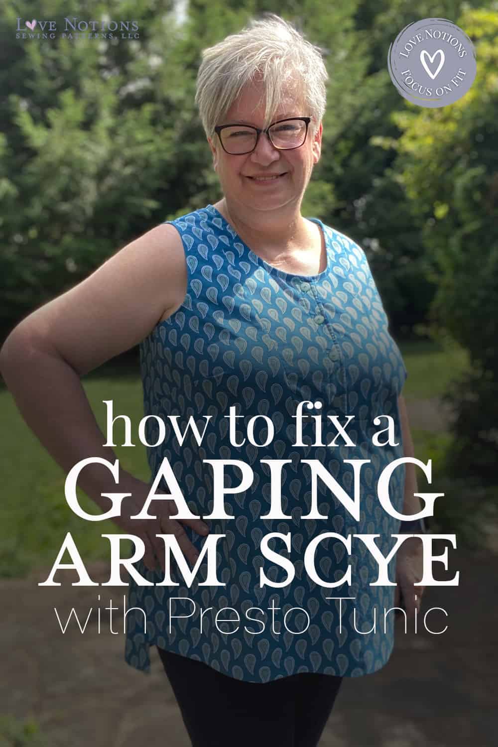 How to Fix a Gaping Arm Scye with Presto Tunic - Love Notions Sewing ...