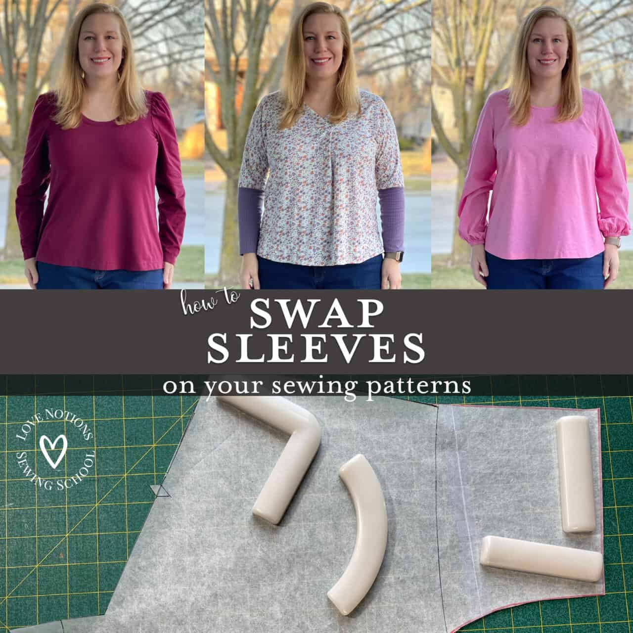 How to Swap Sleeves on Sewing Patterns - Love Notions Sewing Patterns