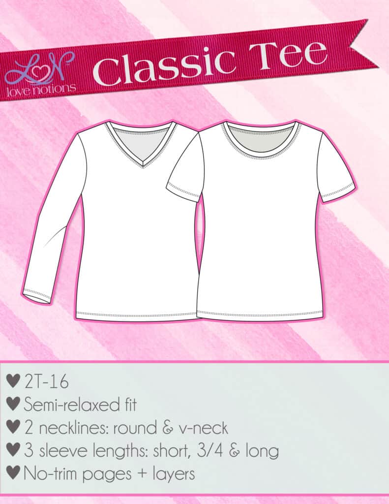 Girls’ Classic Tee - Love Notions Sewing Patterns
