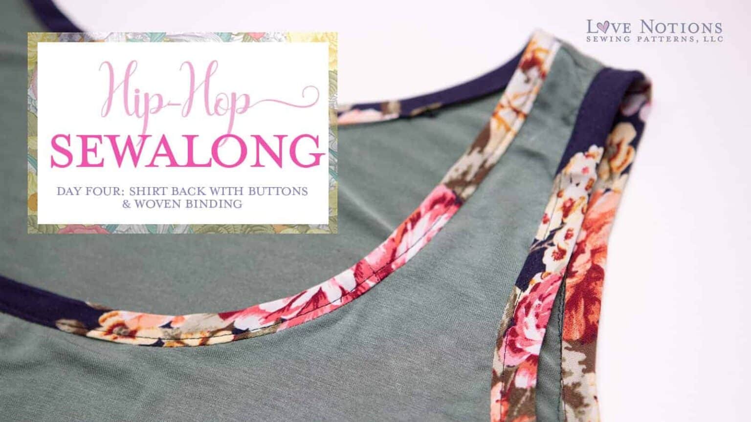 Hip Hop Tank Sew Along: Day Four - Love Notions Sewing Patterns